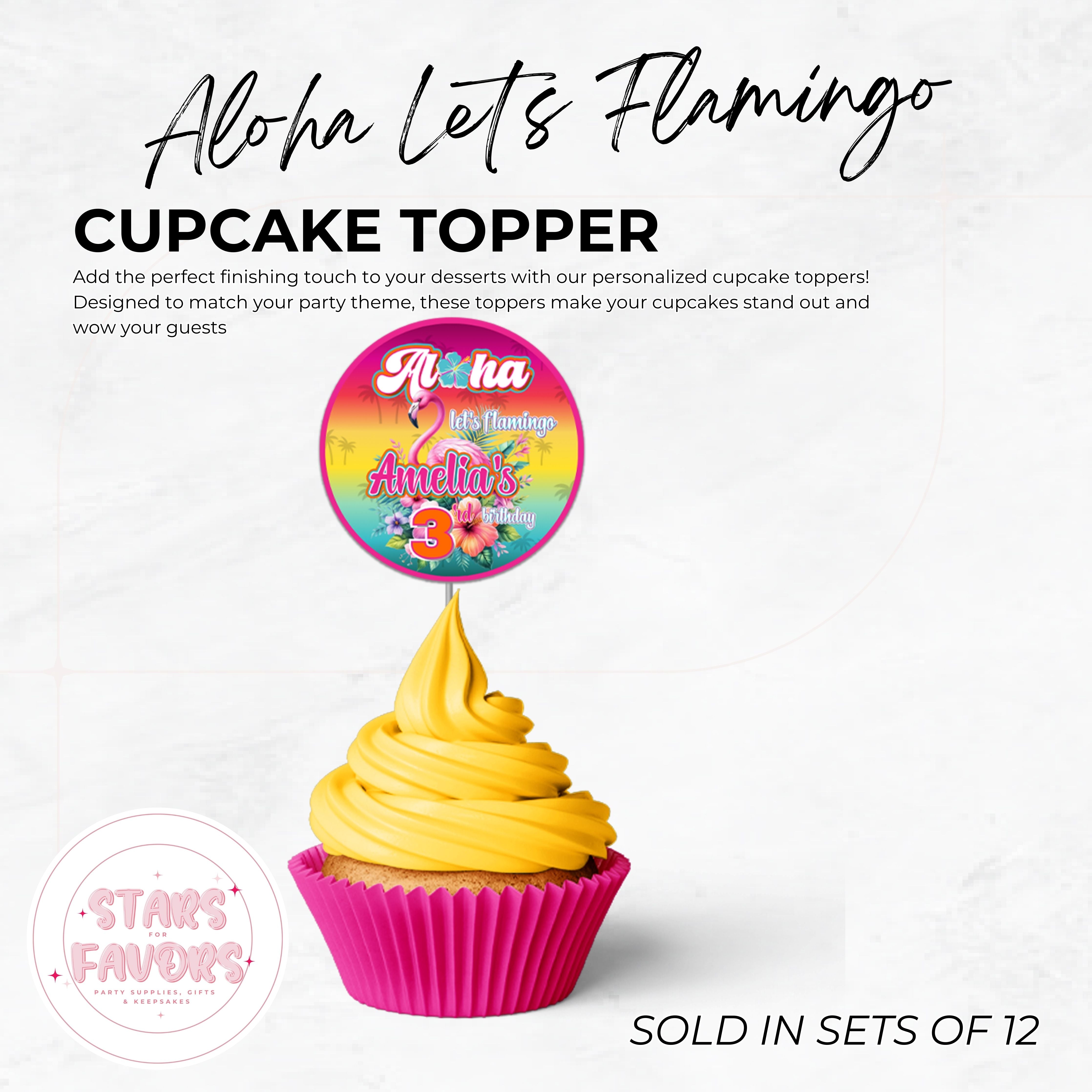 Aloha Let's Flamingo Custom Cupcake Toppers – Stars For Favors